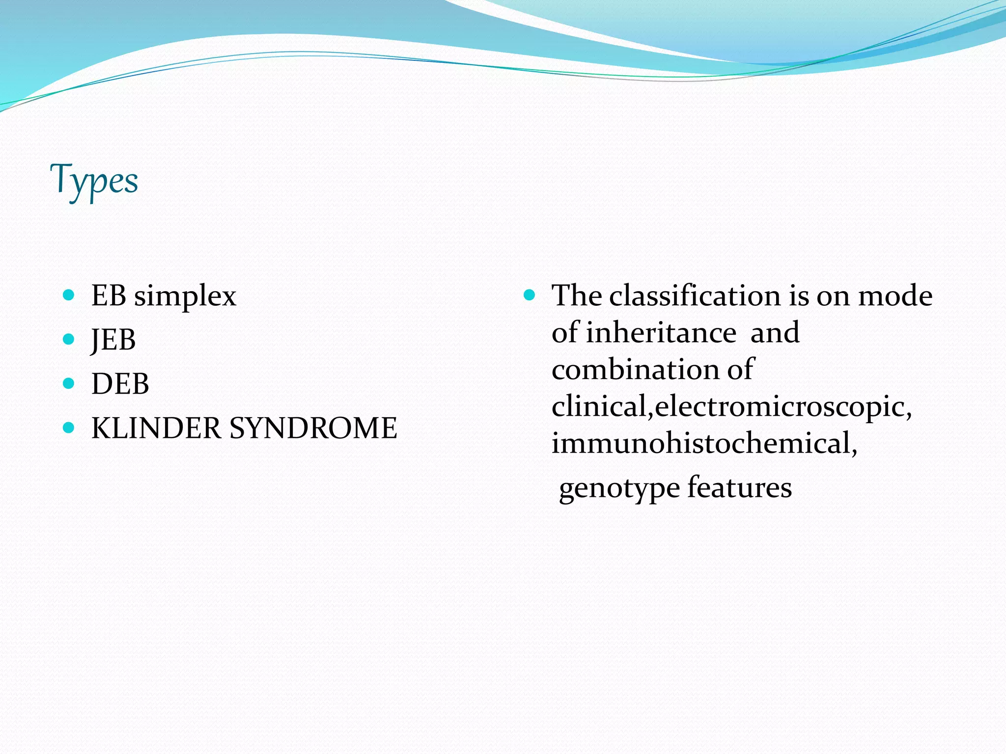 Epidermolysis bullosa complete | PPTX