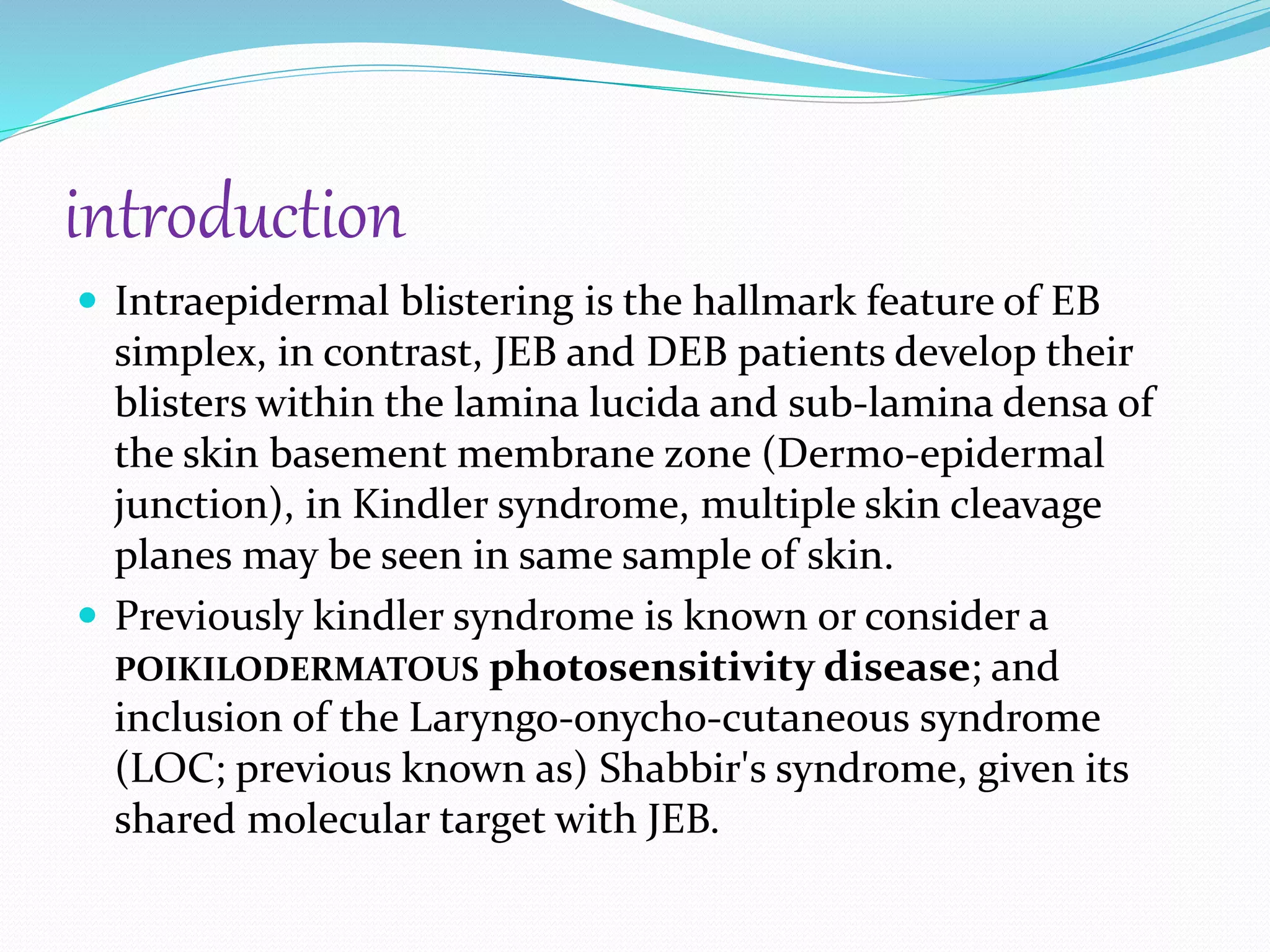 Epidermolysis bullosa complete | PPTX