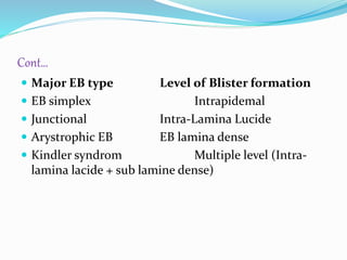 Epidermolysis bullosa complete | PPTX
