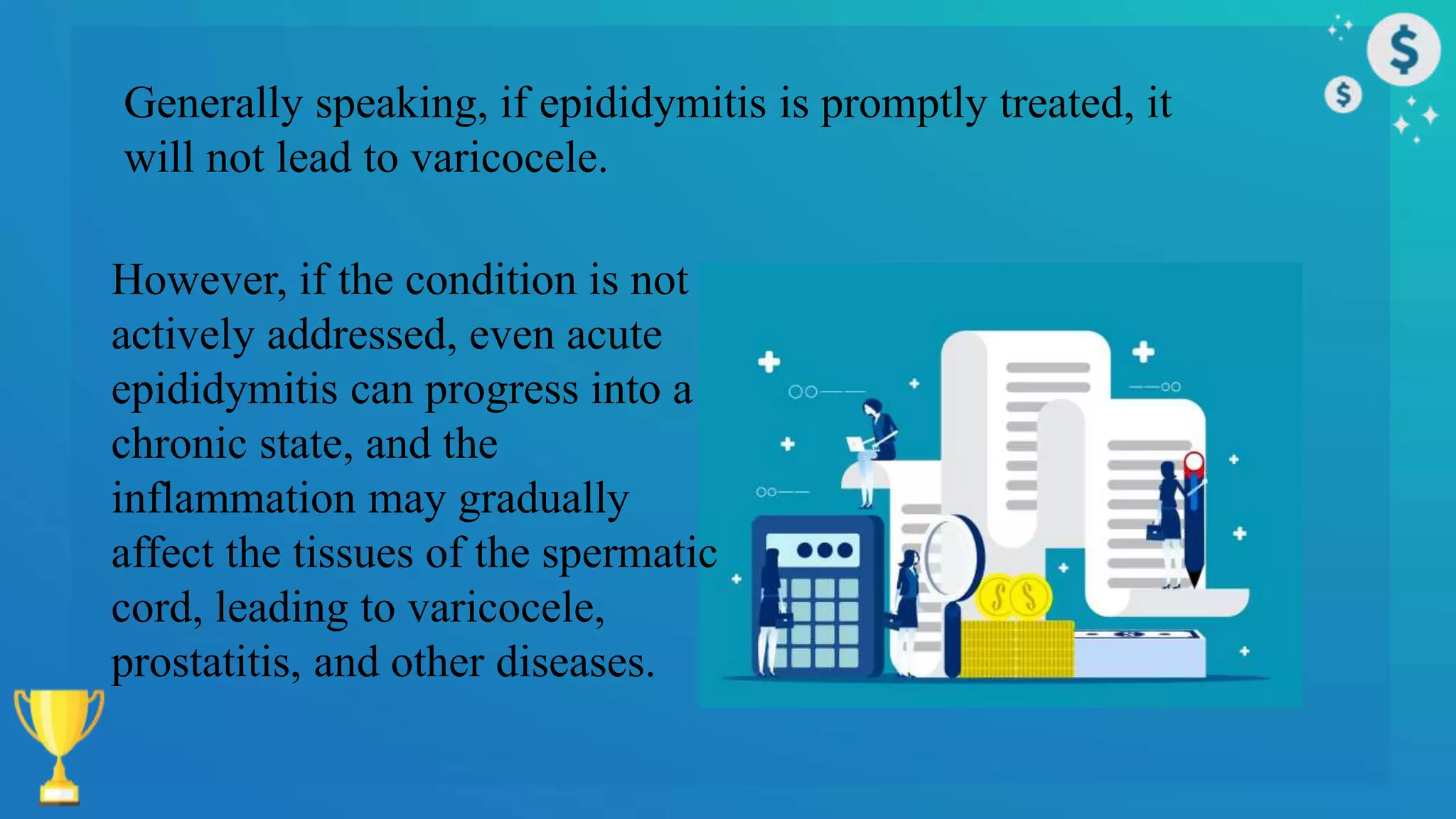 Epididymitis and Varicocele: A Comparison of Causes and Treatments.pptx ...