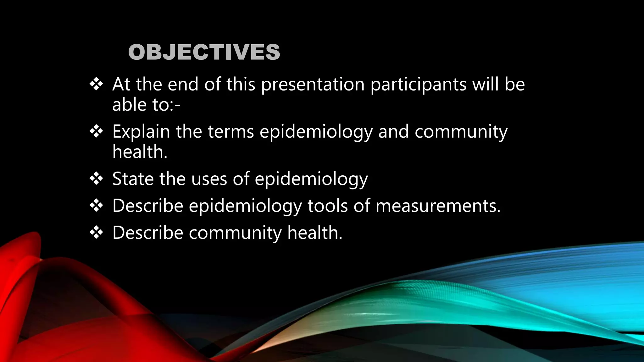 Epidemiology and Community Health | PPTX