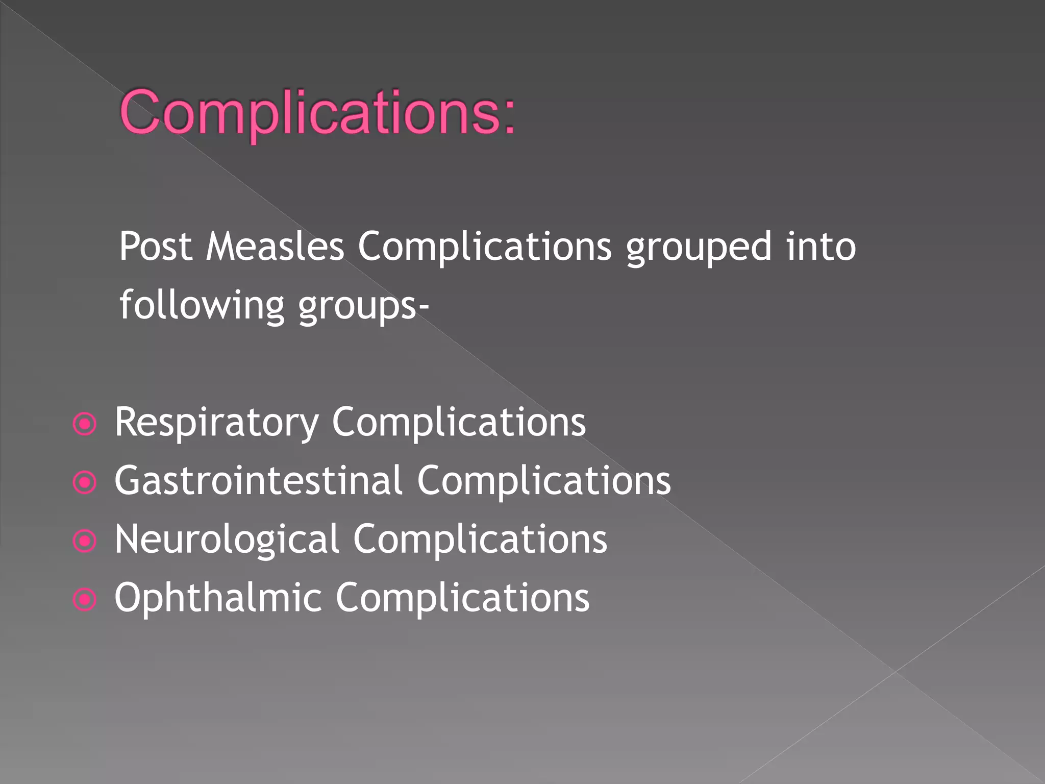 Epidemiology of measles | PPTX