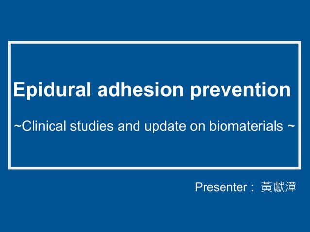 epidural adhesion prevention.pptx
