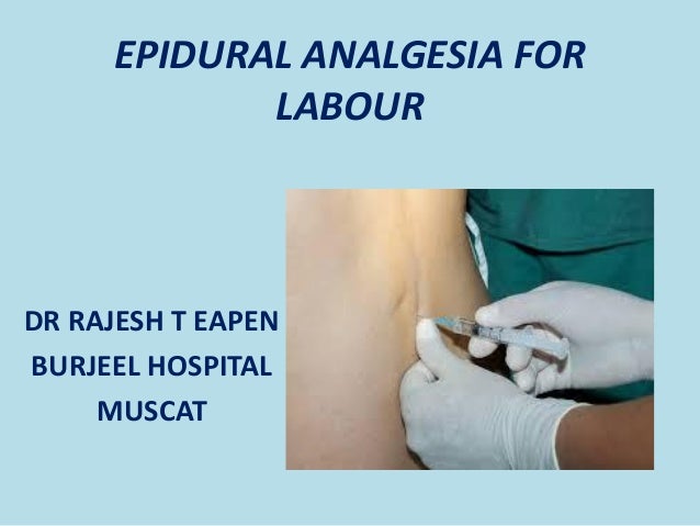Epidural Analgesia For Labour