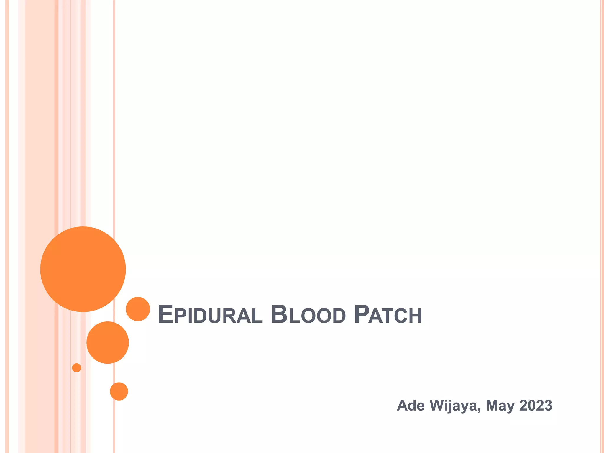 Epidural Blood Patch.pptx