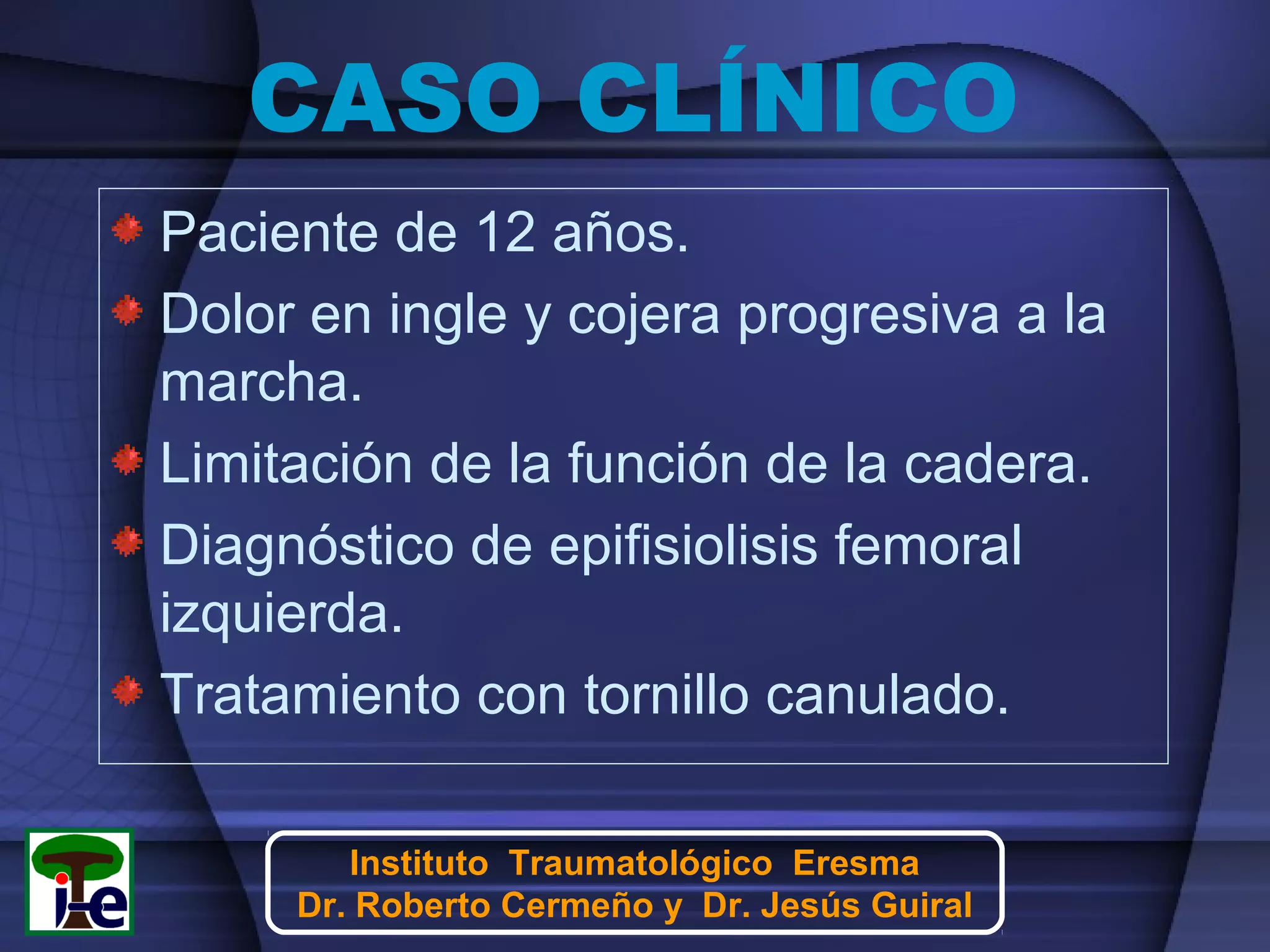 Epifisiolisis femoral proximal | PPT | Diseases and Conditions ...