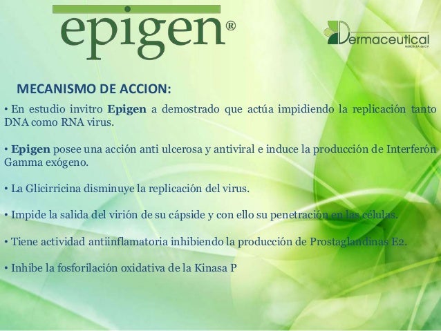 Epigen un Antiviral para el tratamiento de lesiones por VPH y Herpes