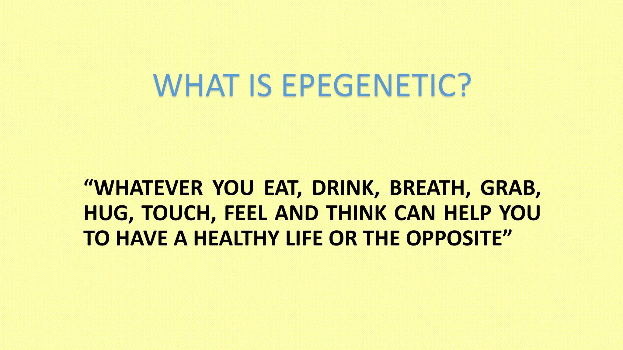 Epigenesis | PPTX