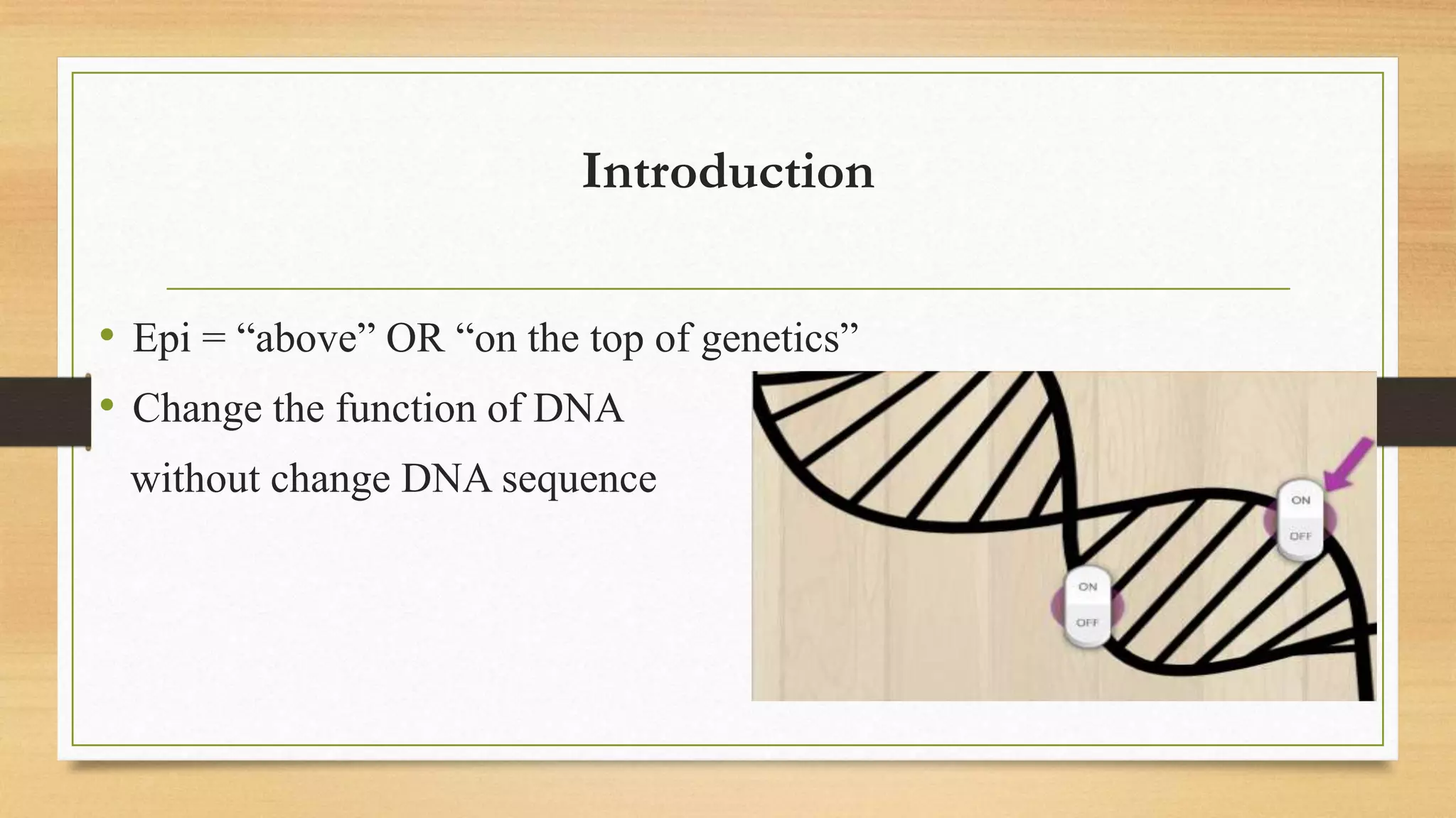 Epigenetic ppt | PPTX