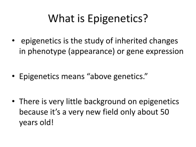 Epigenetics | PPTX | Genetics | Science
