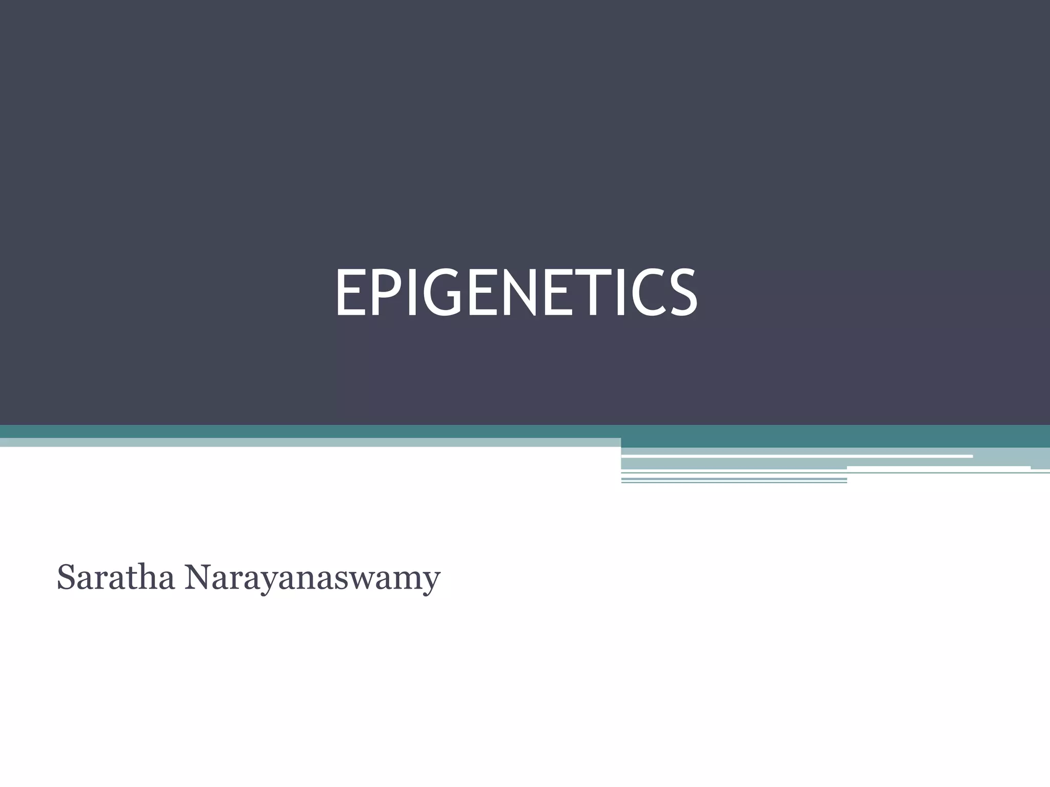 Epigenetics | PPT