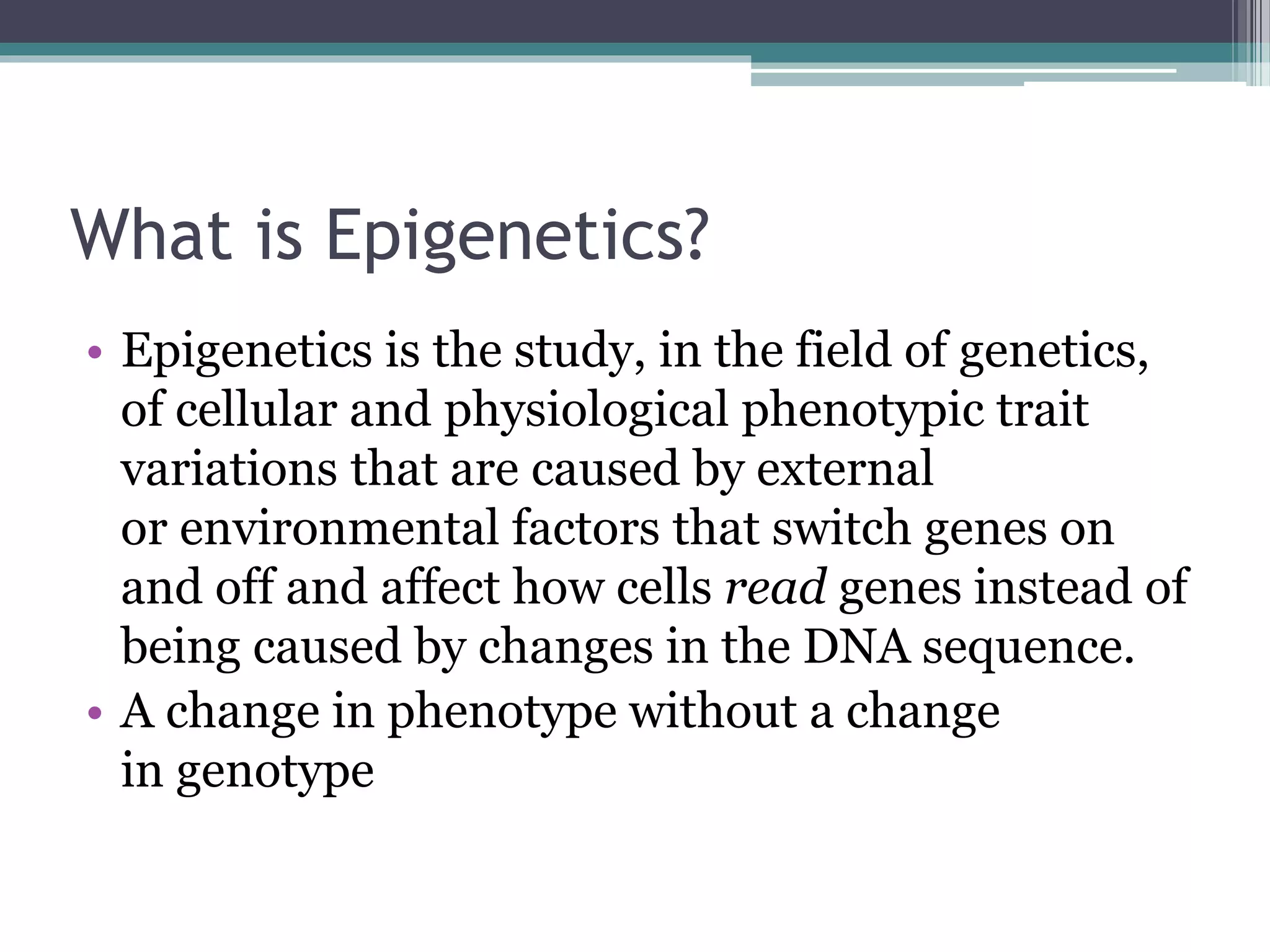Epigenetics | PPTX
