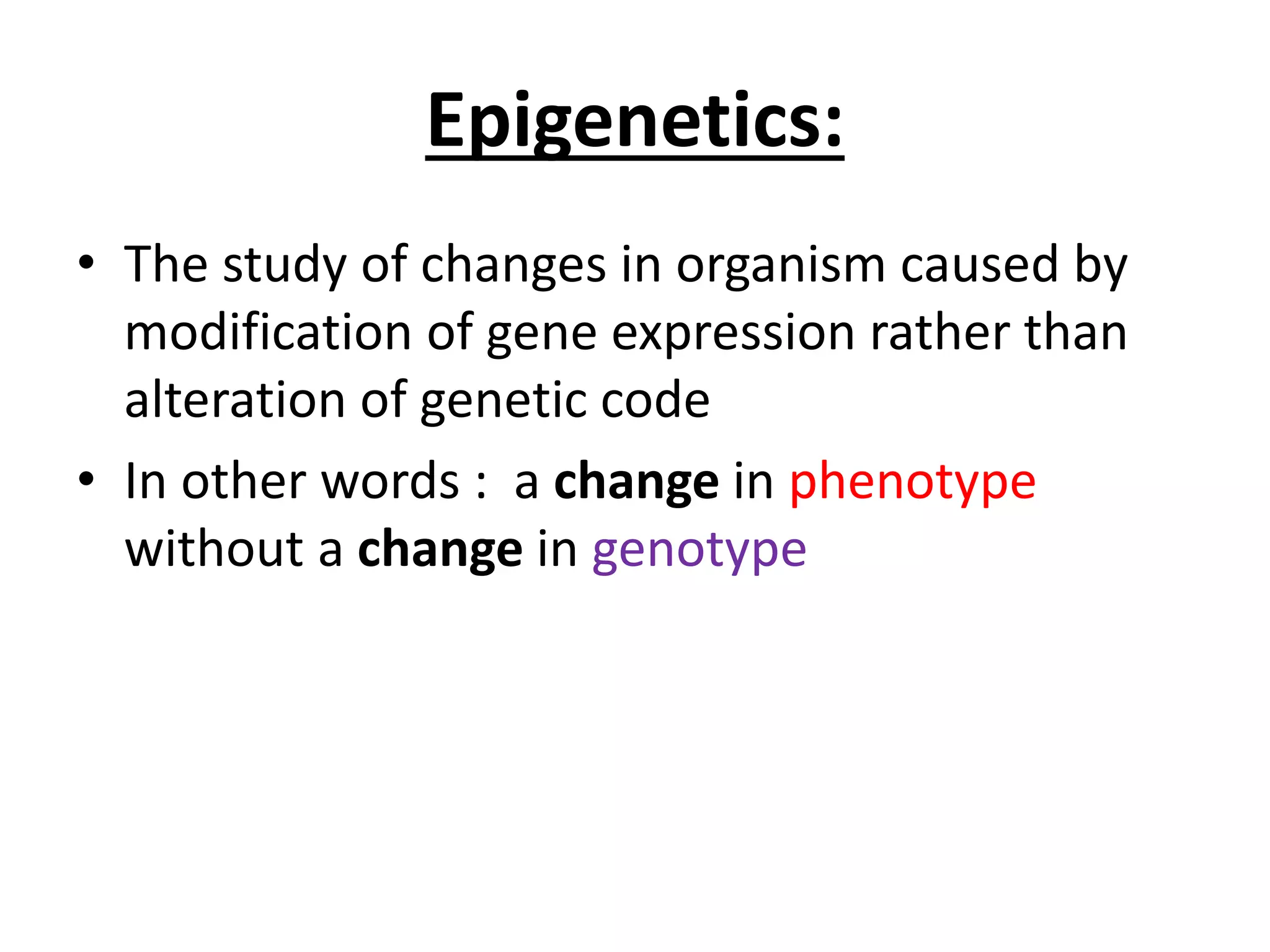 Epigenetics and The Molecular Mechanisms | PPTX | Genetics | Science