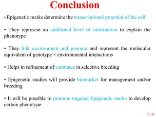 Epigenetics importance in livestock breeding and production | PPSX | Genetics | Science