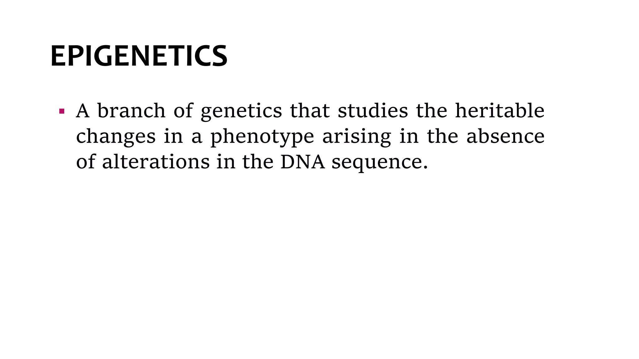 What is Epigenetics? | PPTX
