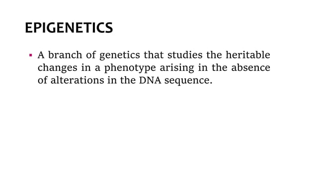 What is Epigenetics? | PPTX | Biological Sciences | Science