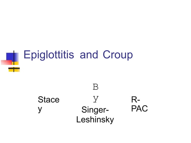 Epiglottitis.pptx | Ear, Nose and Throat Conditions | Diseases and ...