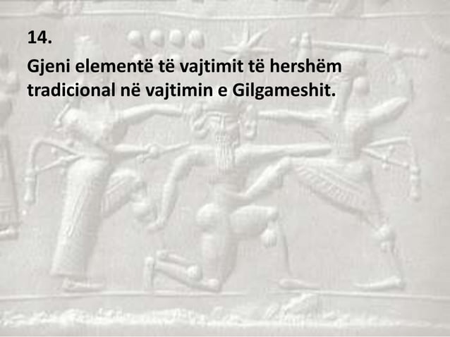 Epi i gilgameshit | PPTX