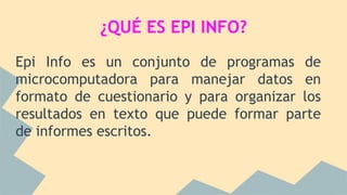 Epi info | PPTX