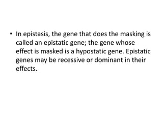 Epistasis and its different types | PPTX