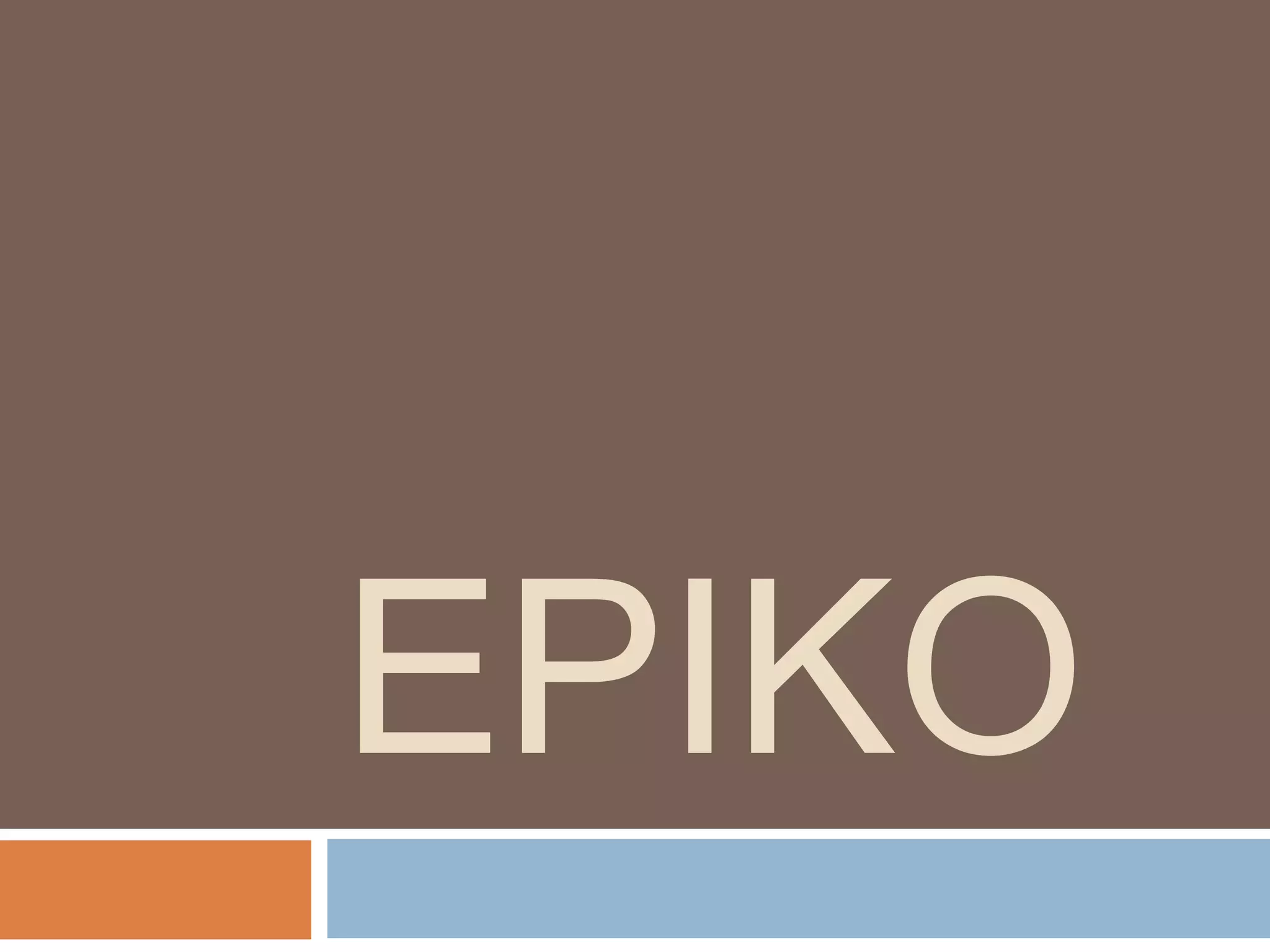 Epiko | PPTX