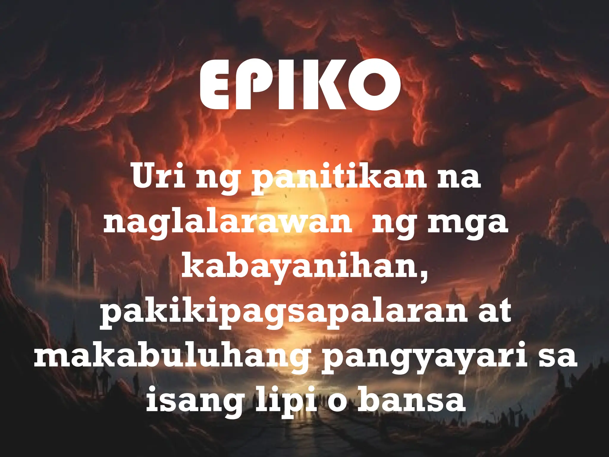 EPIKO. Kahulugan At epiko ng Biag ni Lam-ang ppt | PPTX