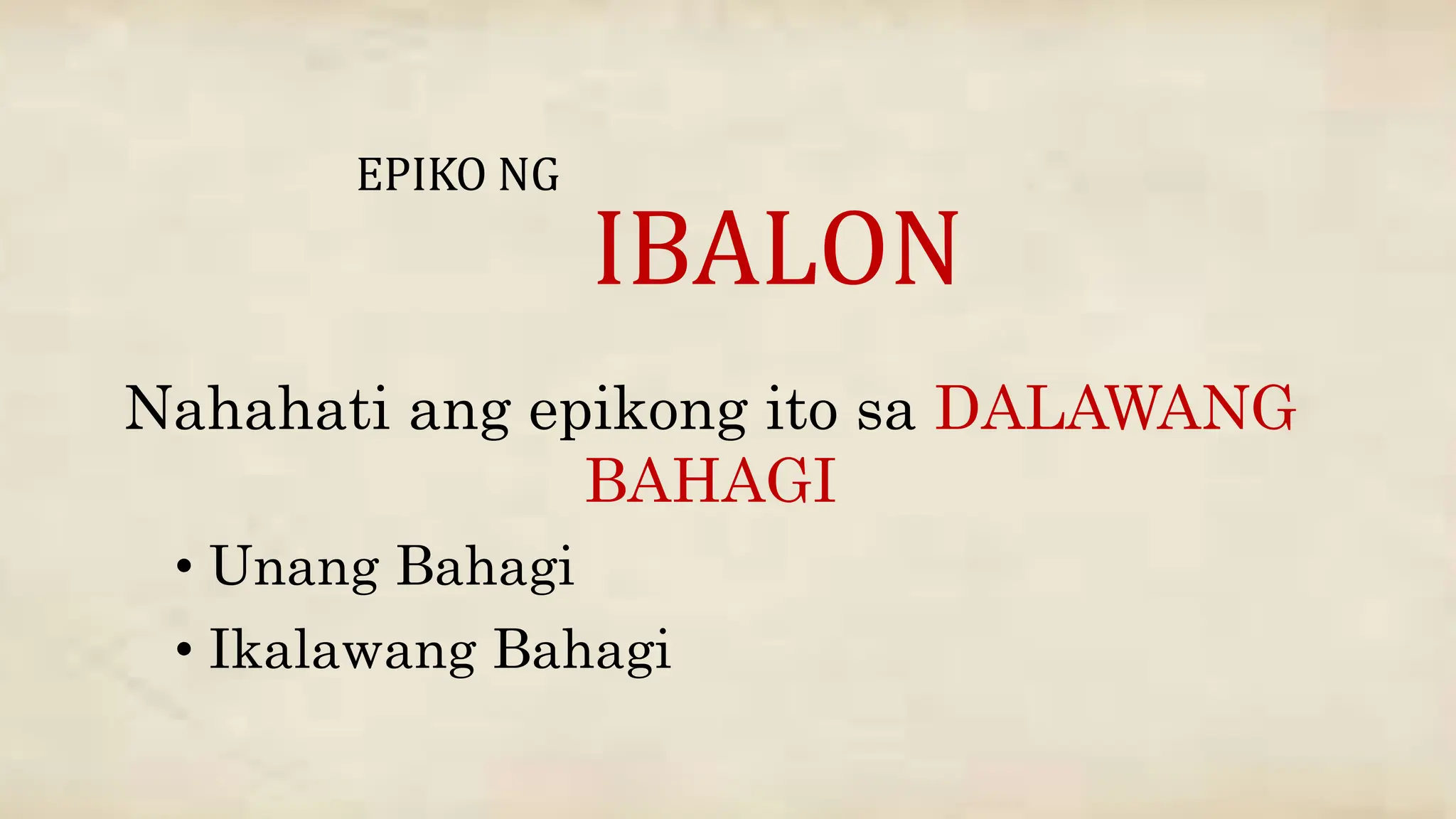 Epiko-ng-Ibalon-Maikling Kwento-Filipinoptx | PPTX