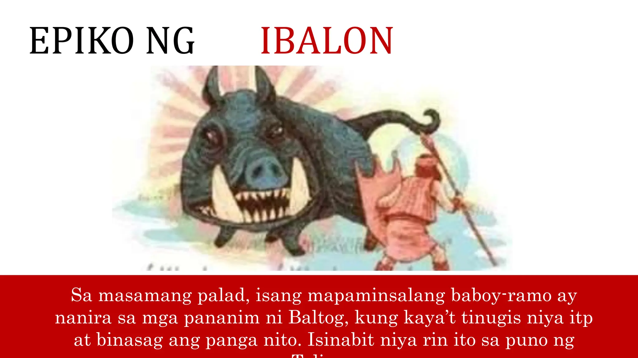 Epiko-ng-Ibalon-Maikling Kwento-Filipinoptx | PPTX
