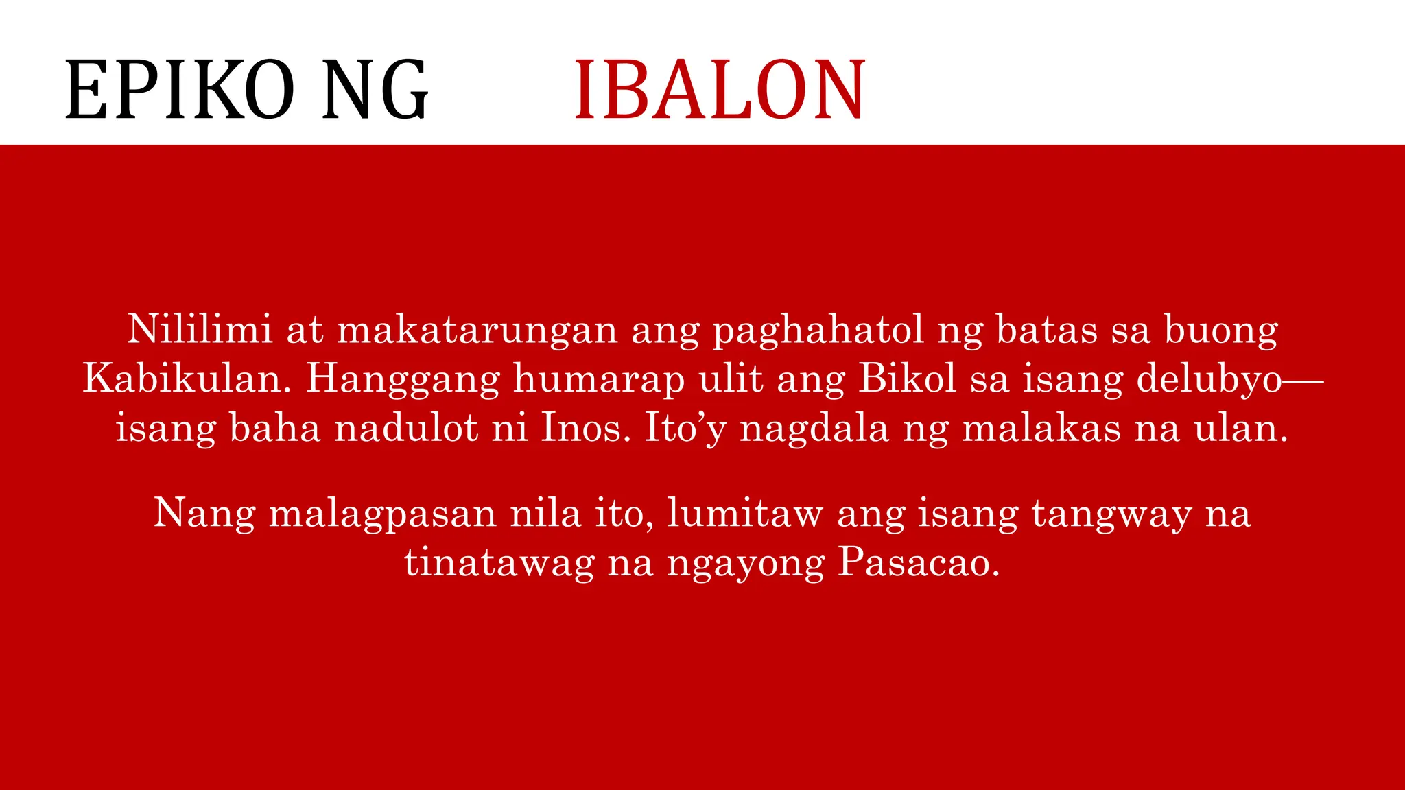 Epiko-ng-Ibalon-Maikling Kwento-Filipinoptx | PPTX