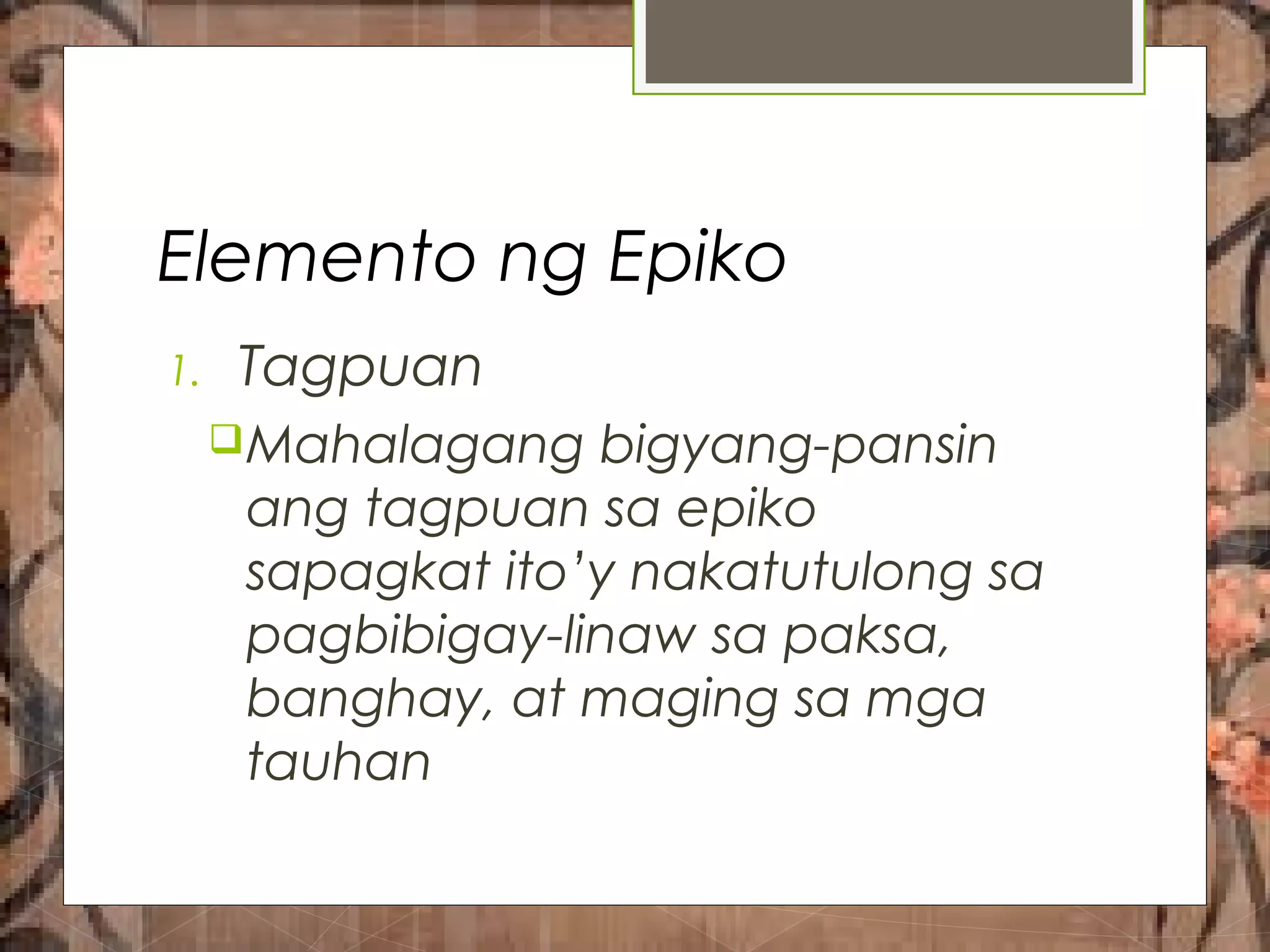 Epiko at ang mga elemento nito | PPT