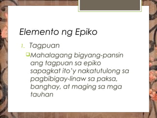Epiko at ang mga elemento nito | PPT