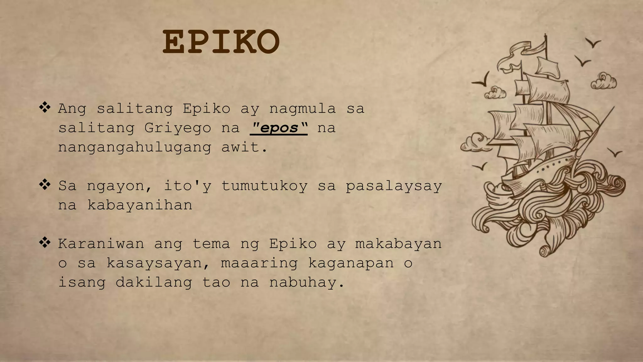 Epiko at Ilang Halimbawa Nitong Tanyag sa Buong Mundo.pptx