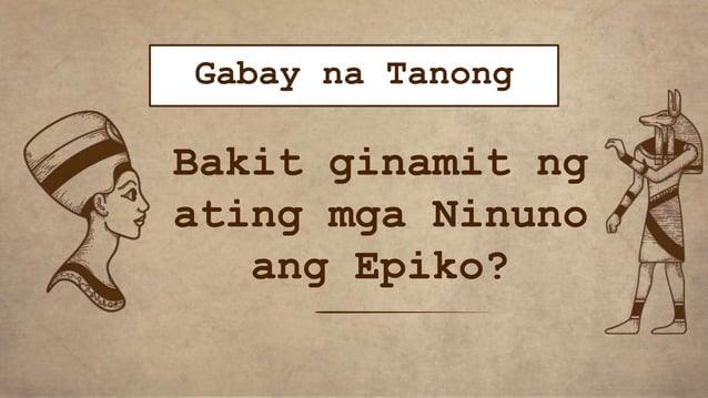 Epiko at Ilang Halimbawa Nitong Tanyag sa Buong Mundo.pptx