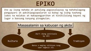 Epiko at Ilang Halimbawa Nitong Tanyag sa Buong Mundo.pptx