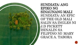 Epiko Sundiata ang unang emperyong Mali lesson | PPTX