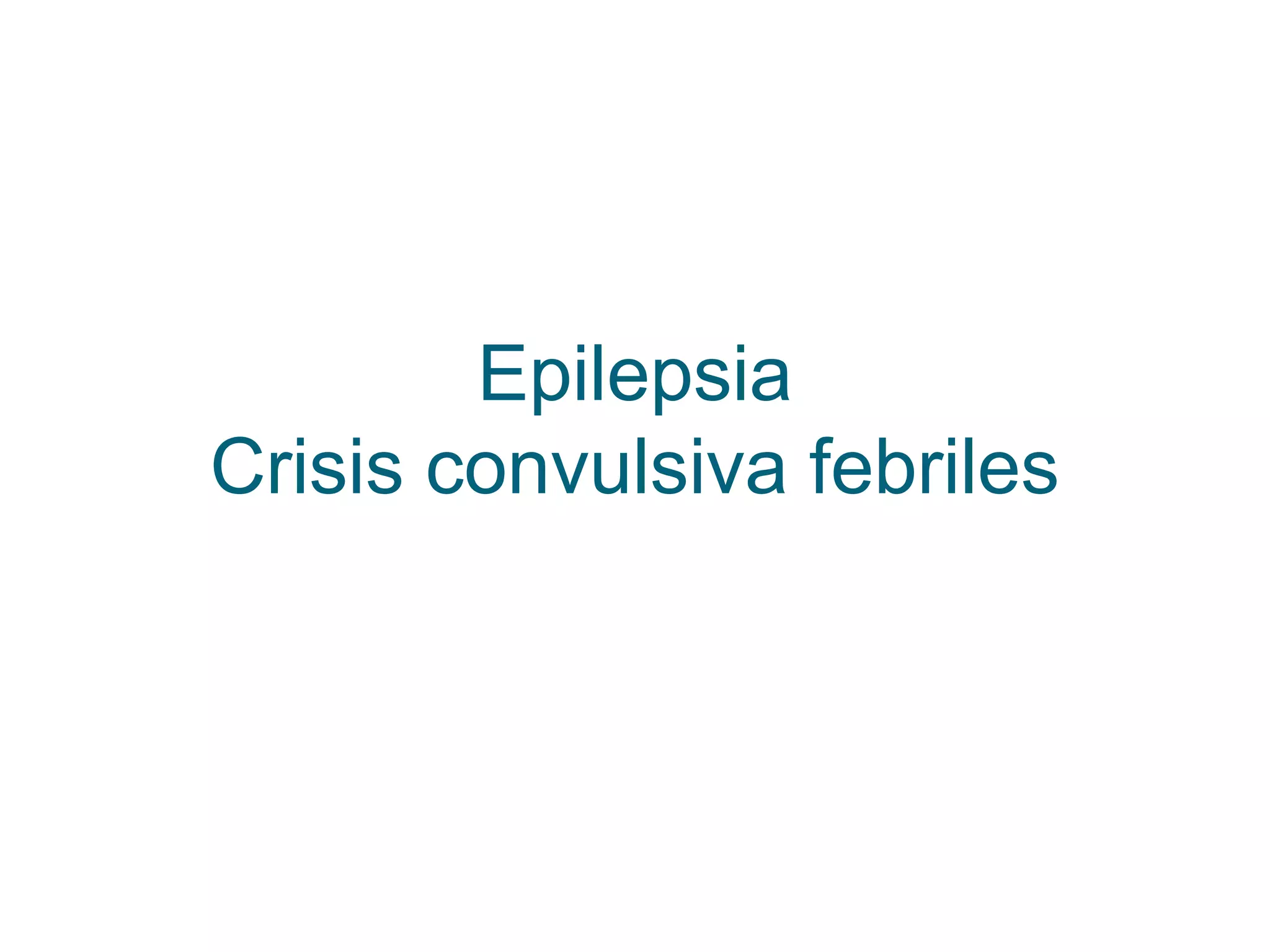 Epilepsia Convulsiones.ppt