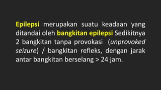 Epilepsi _ status epileptikus.pptx