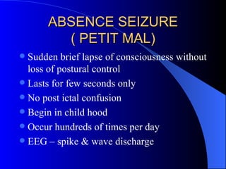 Petit Mal Seizure
