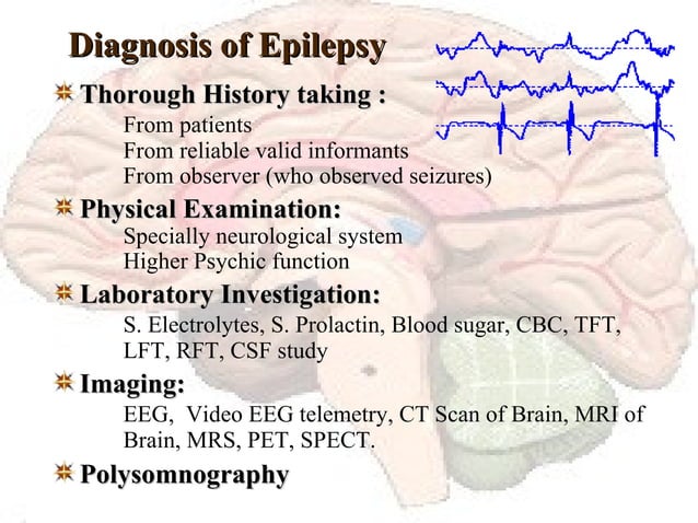 Epilepsy an overview | PPT | Brain and Nervous System Disorders ...