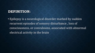 'Epilepsy. pathophysiology' | PPTX