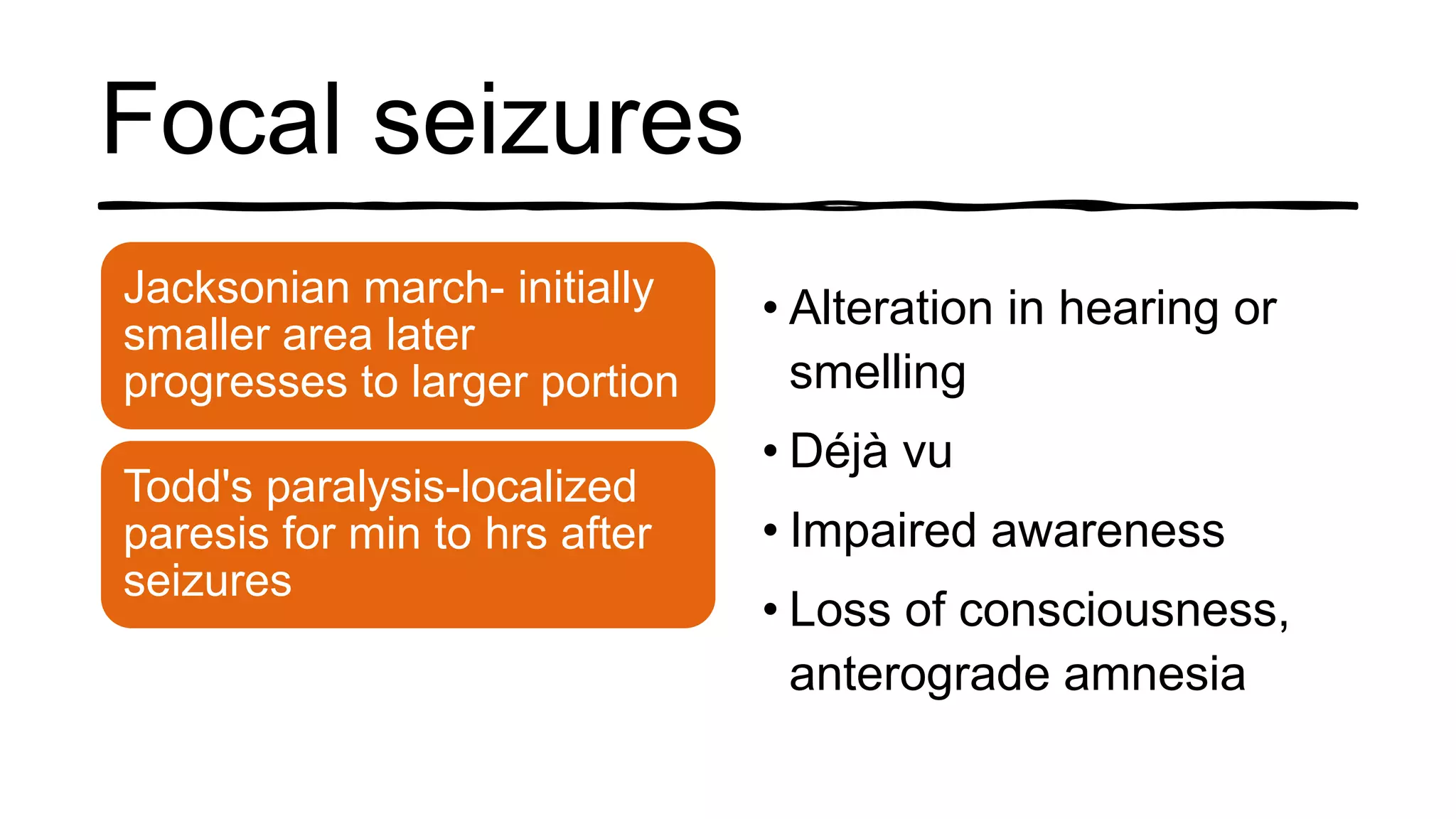 Clinical features of epilepsy | PPTX