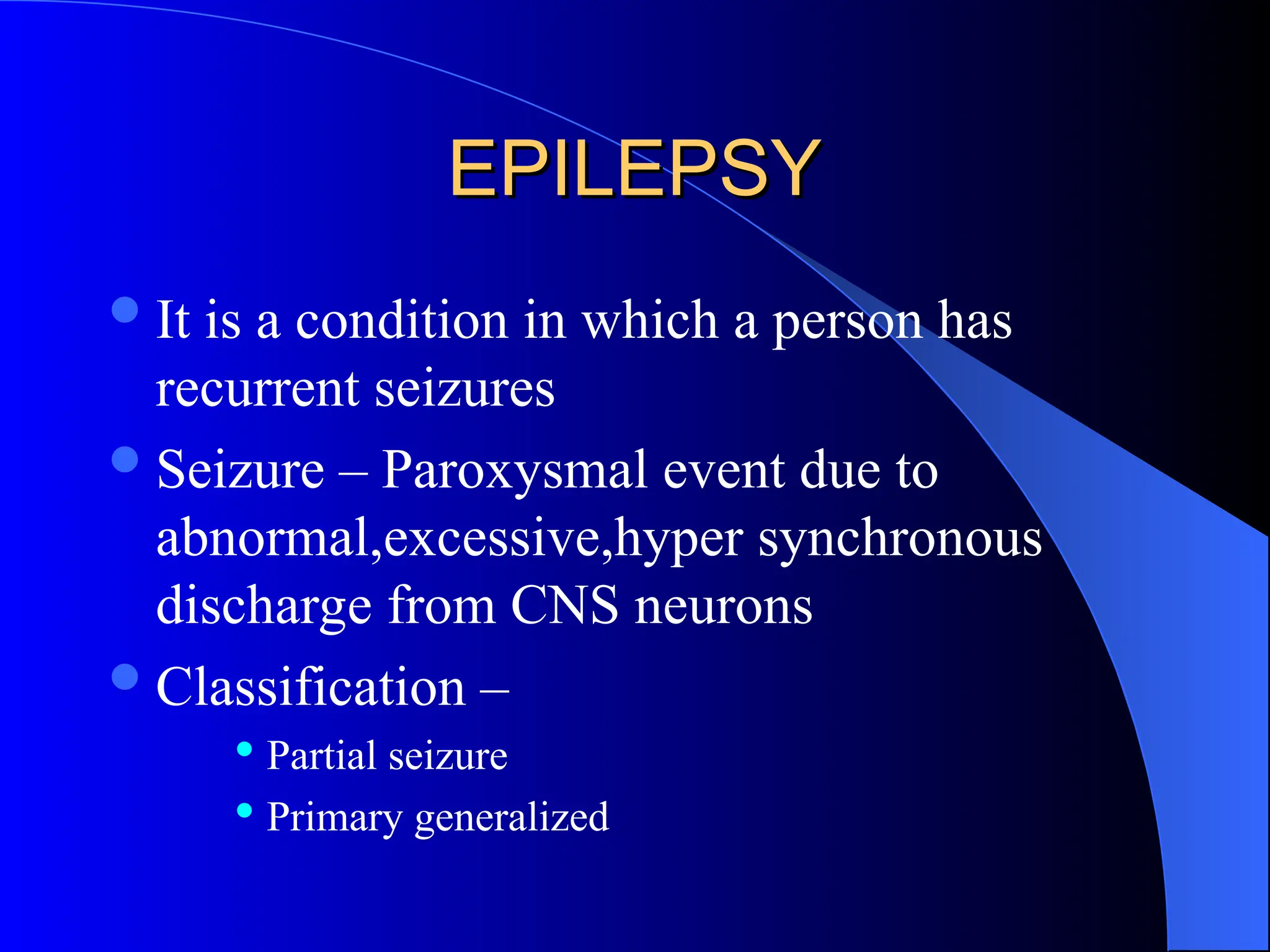EPILEPSY is a disorder in which nerve cell activity in the brain is ...
