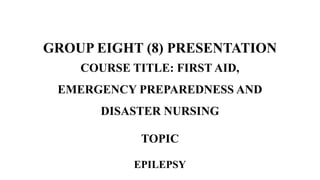 INTRODUCTION TO EPILEPSY ON FIRST AID MANAGEMENT | PPTX