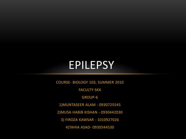 Epilepsy group6 | PPT
