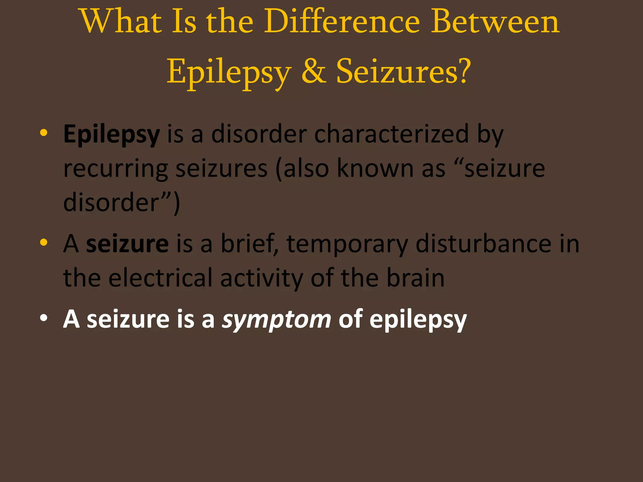 Epilepsy Presentation | PPTX