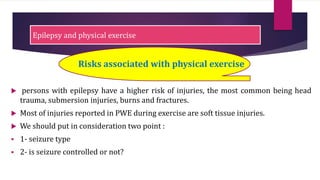 Epilepsy and phsical exercise debate | PPTX | Brain and Nervous System ...