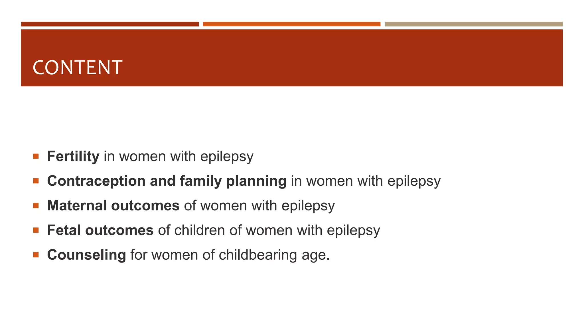 Epilepsy and Pregnancy.pptx | Pregnancy | Reproductive Health