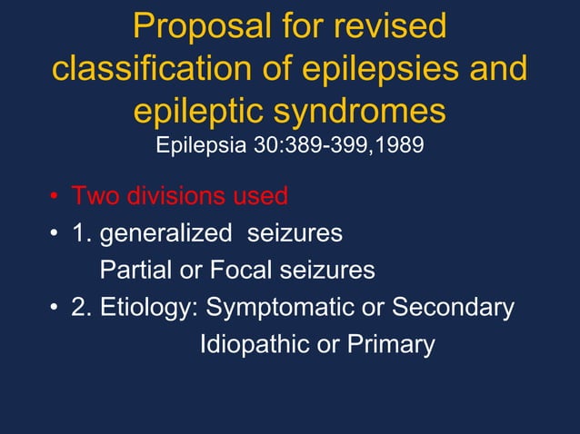 EPILEPSY_classifications.ppt | Brain and Nervous System Disorders ...
