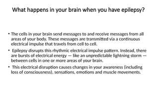 EPILEPSY & EEG types and management its uses | PPTX