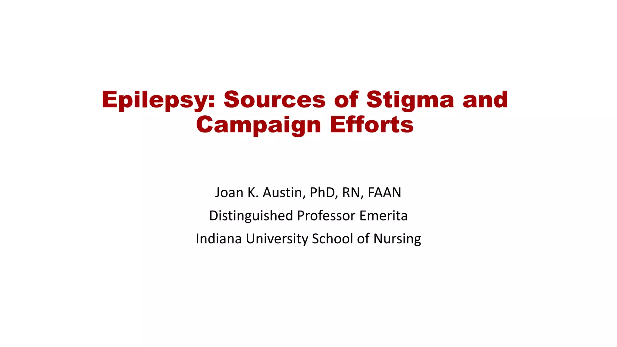 Epilepsy: Sources of Stigma and Campaign Efforts | PDF